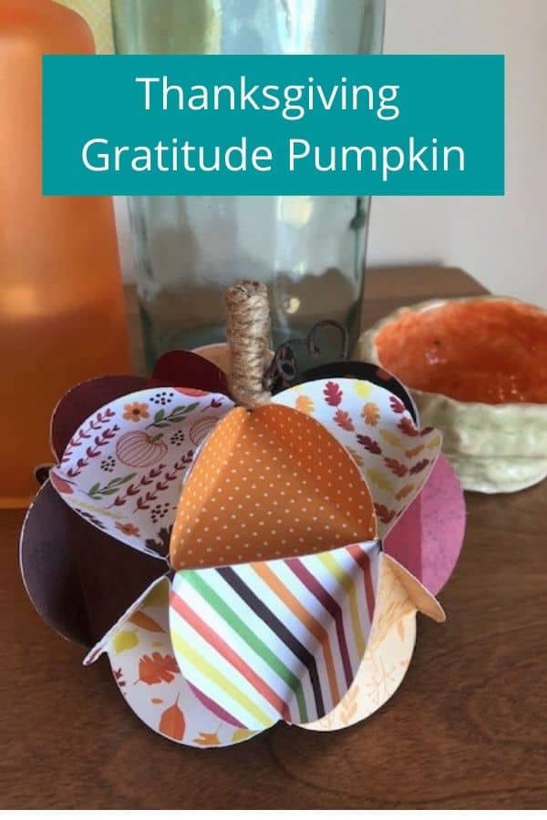 Thanksgiving Gratitude Pumpkin - Living a Heartfull Life